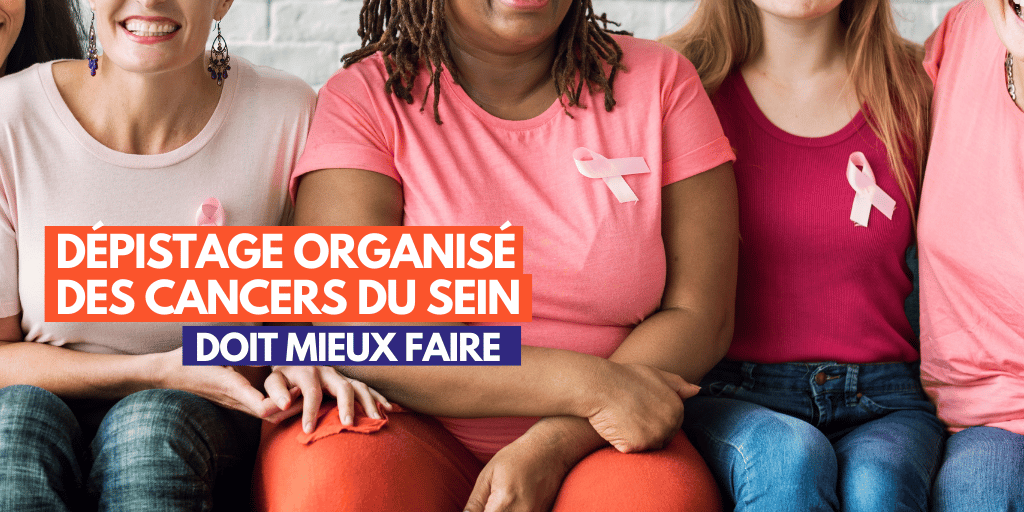 Dépistage organisé des cancers : doit mieux faire - France Assos Santé