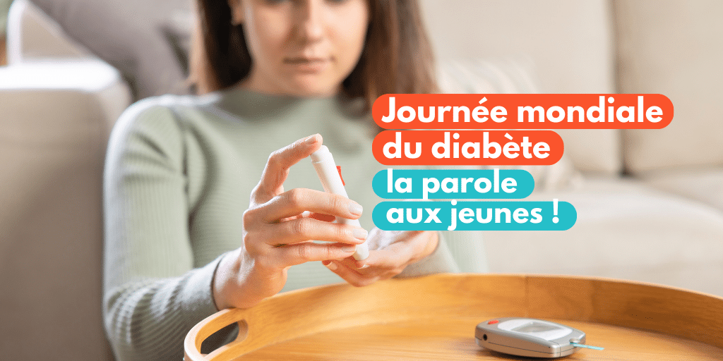 Journée Mondiale du diabète : la parole aux jeunes ! - France Assos Santé
