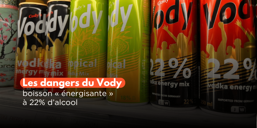 Les dangers du Vody, boisson « énergisante » à 22% d’alcool - France ...
